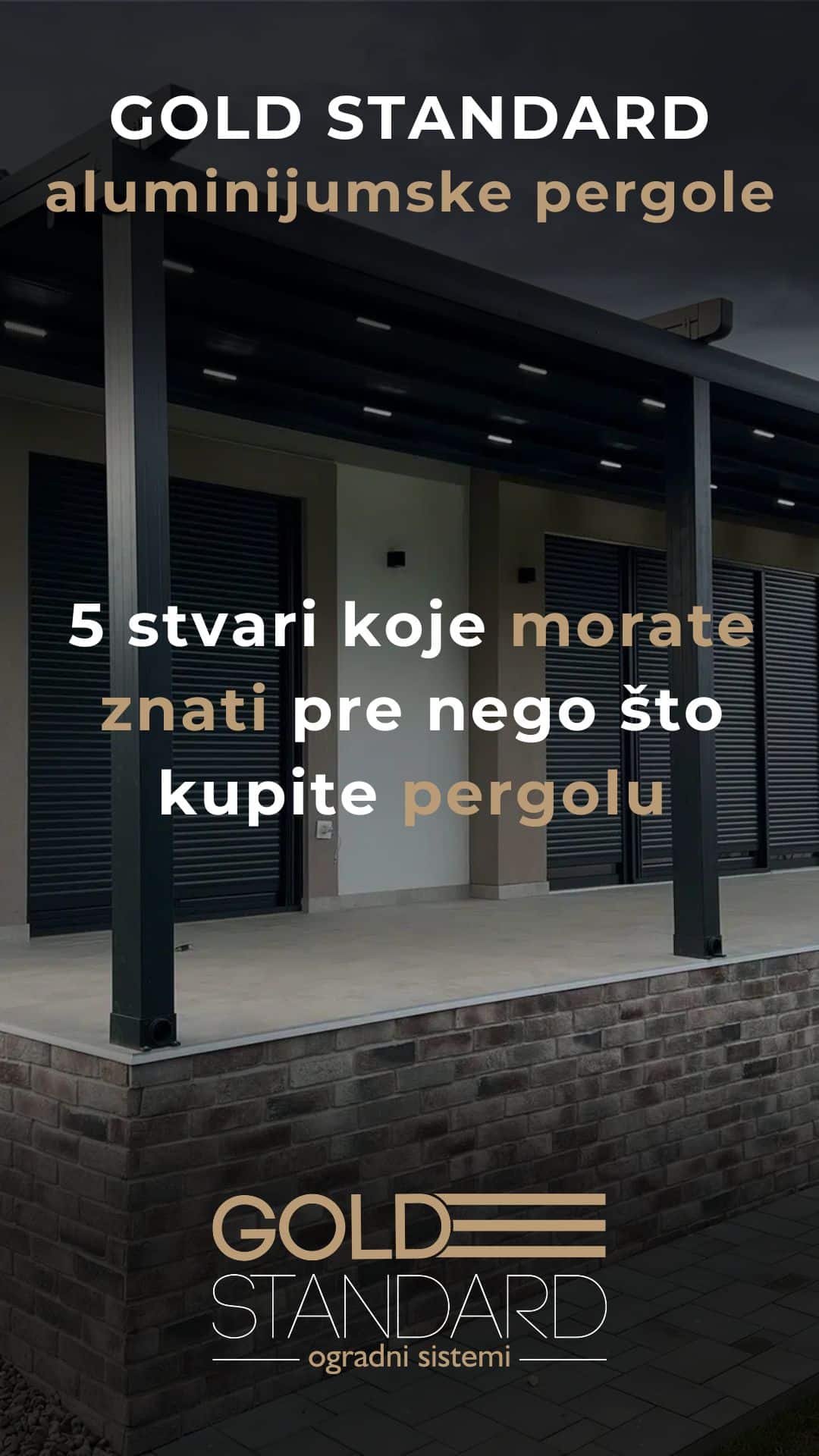 5 stvari koje morate znati pre nego što kupite pergolu - Gold Standard